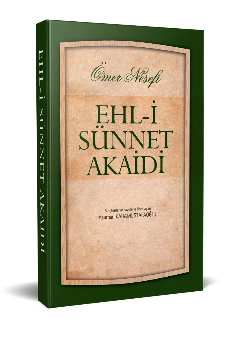 Akaid-Kelam - Ehl-i Sünnete Dair Tüm Eserler