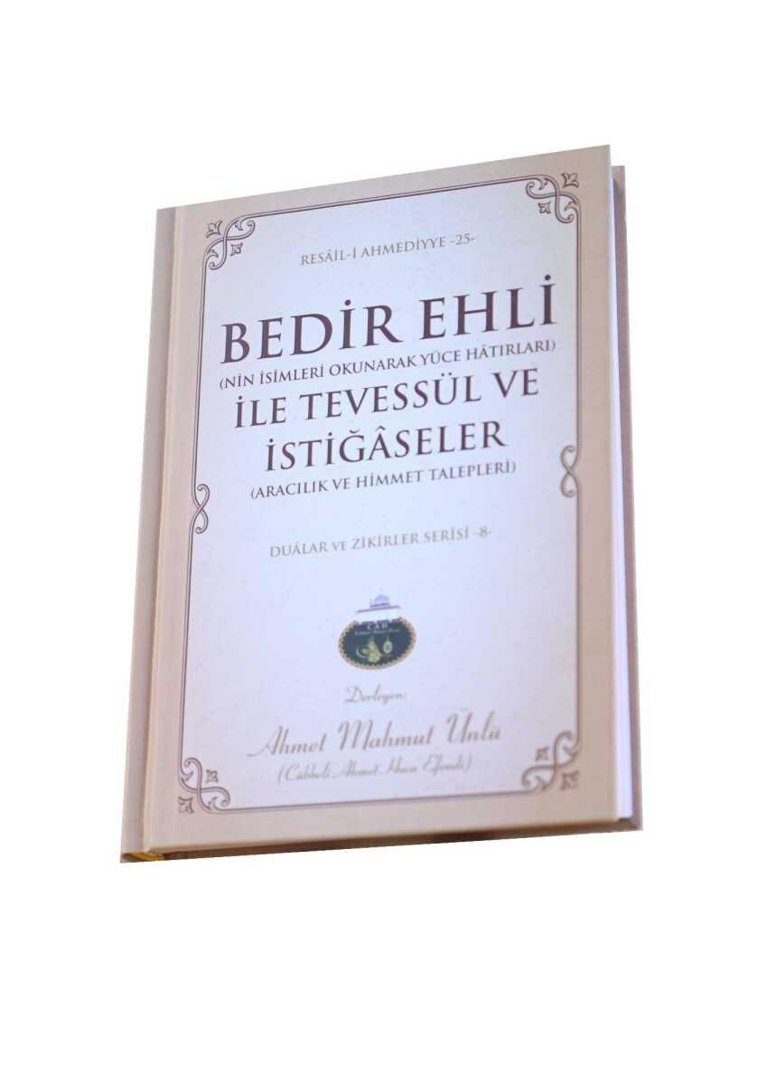 Bedir Ehli İle Tevessül Ve İstiğaseler - Siraç Pazarlama
